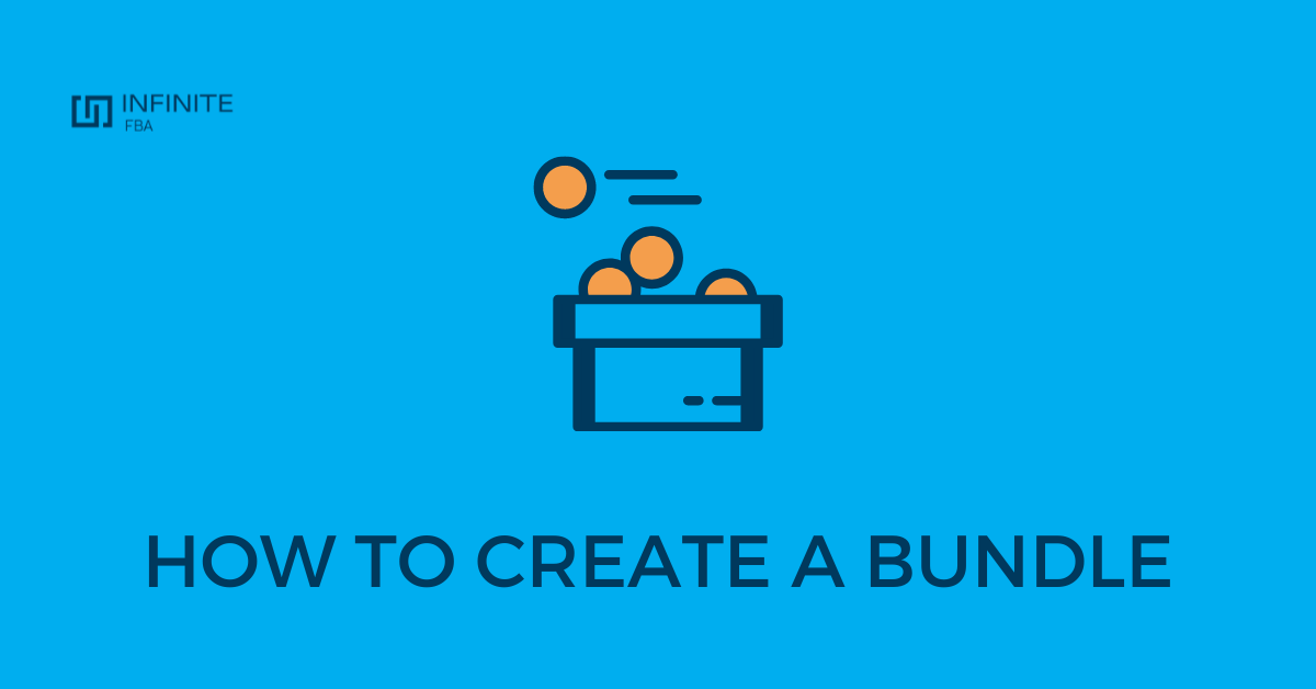 Amazon Bundle – Everything You Need to Know - Infinite FBA