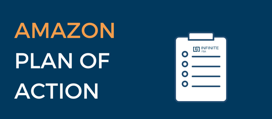 Amazon Plan Of Action - Reinstatement Of Your Account - Infinite FBA